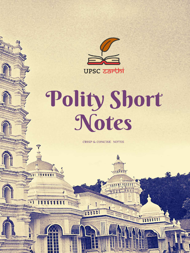 Polity Short Notes by UPSC - SARTHI | PDF | Constitution | Government