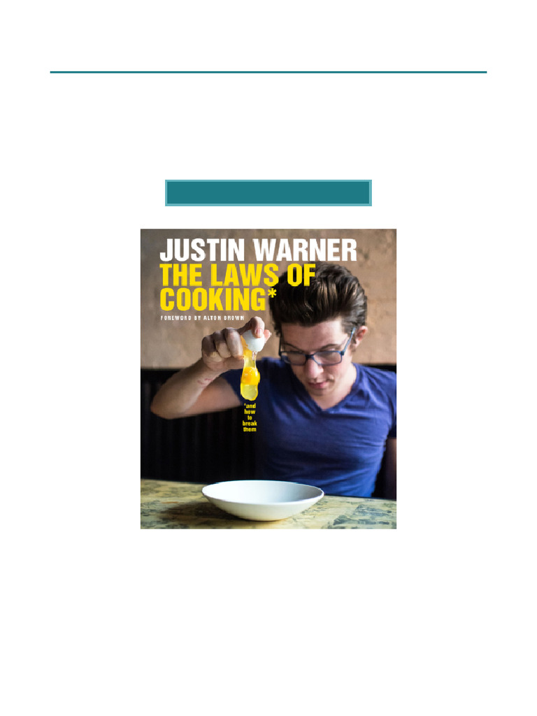 Laws of Cooking & Breaking Them | PDF