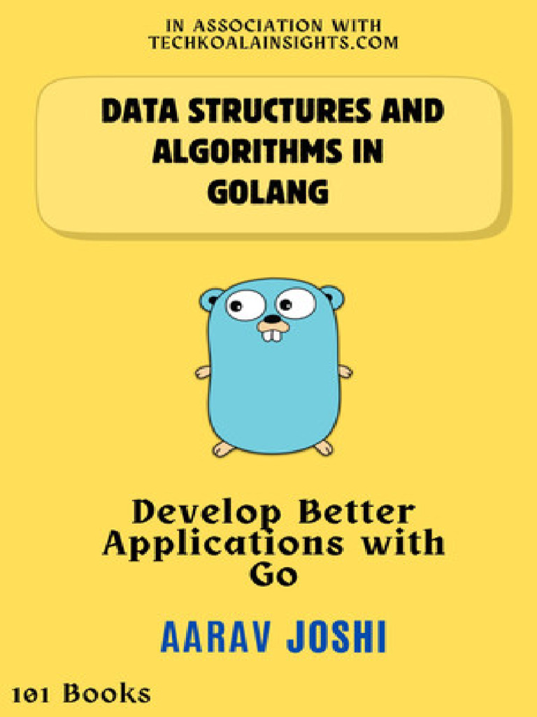 Joshi A Data Structures And Algorithms In Golang Applications With
