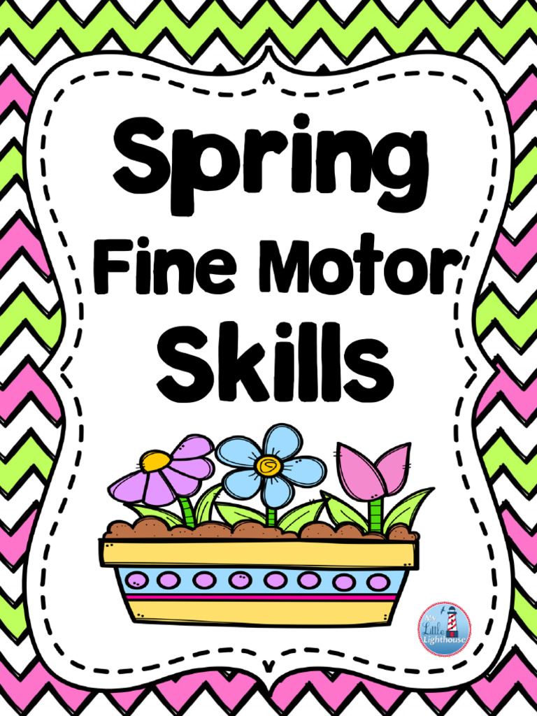 Spring Fine Motor Skills Activities | PDF | Office Equipment