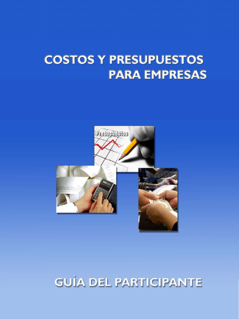 Costos y Presupuestos Empresariales | PDF | Presupuesto | Costo