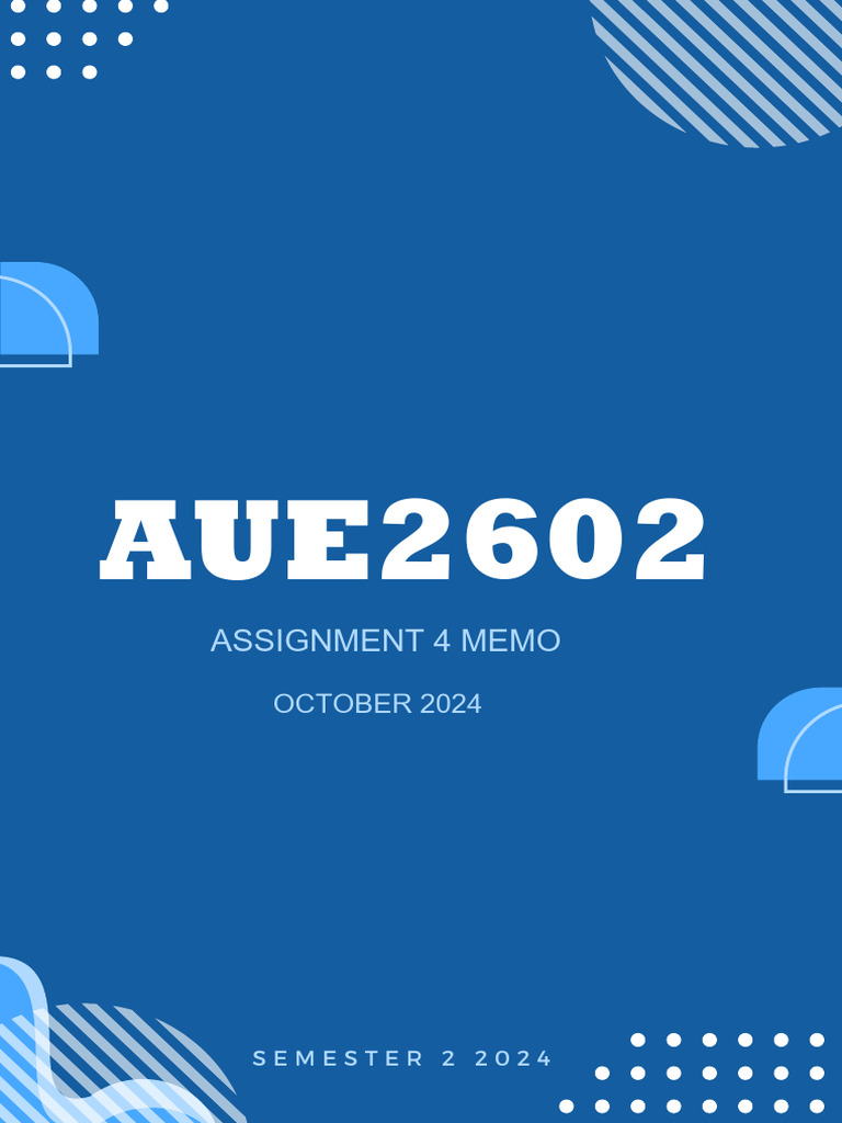 AUE2602 Assignment 4 Memo 2024 (1) | PDF
