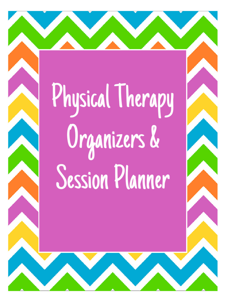 Physical Therapy Organizers & Session Planner | PDF