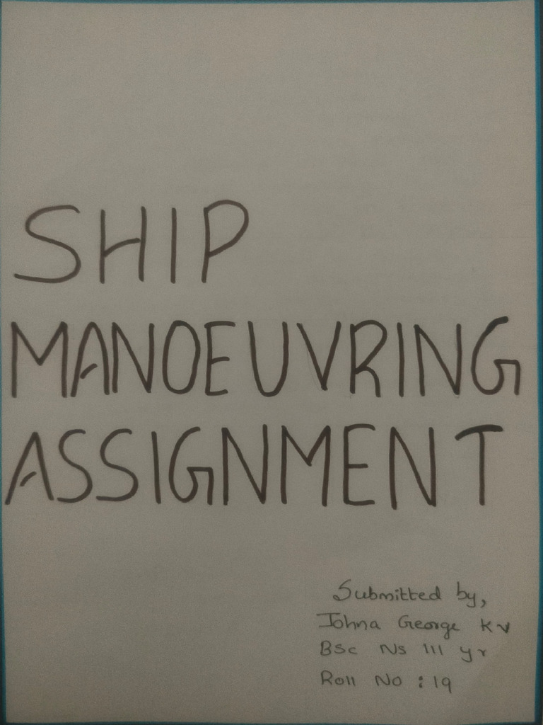 Ship Manoeuvring Assignment | PDF