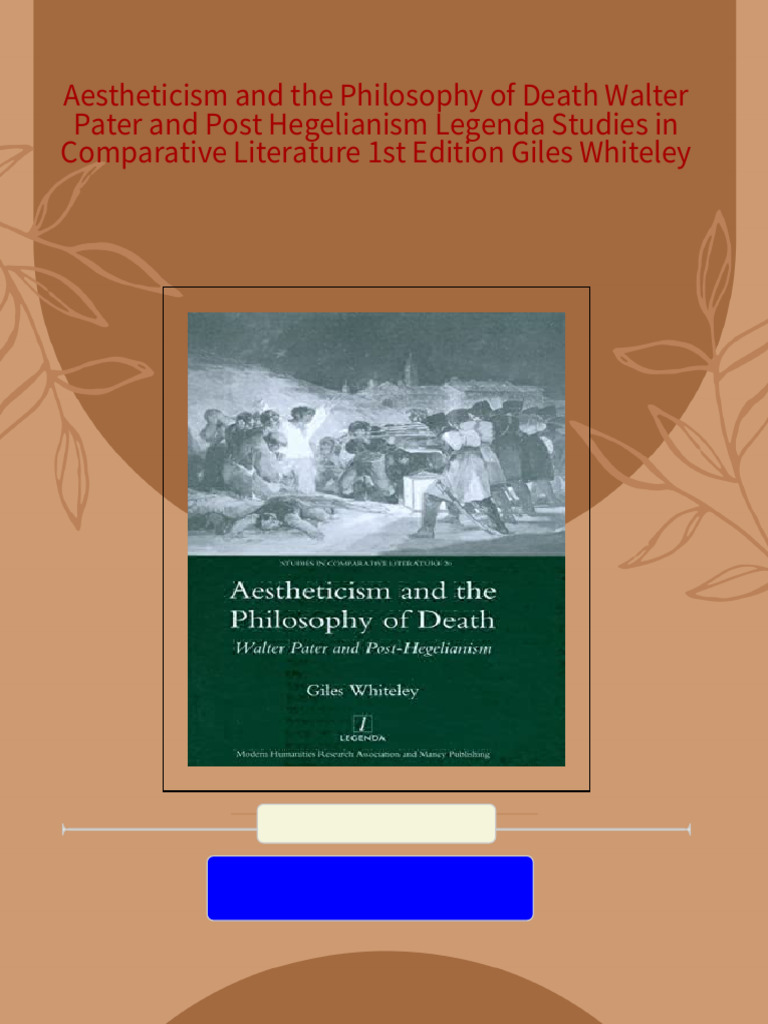 Aestheticism and The Philosophy of Death Walter Pater and Post ...