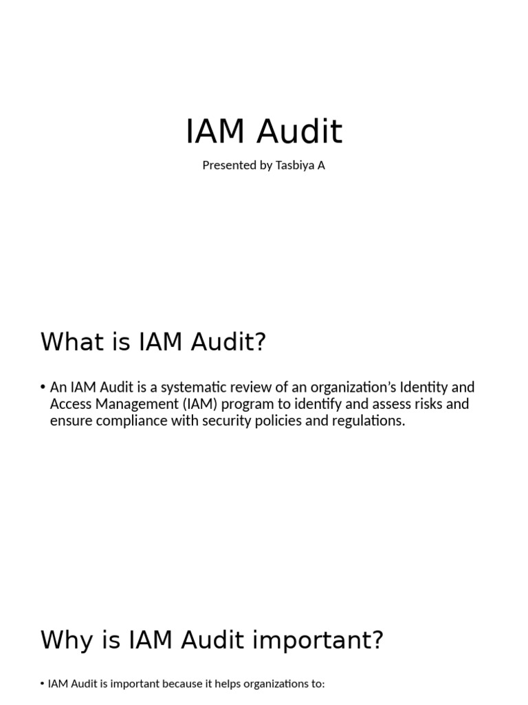IAM Audit: Presented by Tasbiya A | PDF | Audit | Amazon Web Services