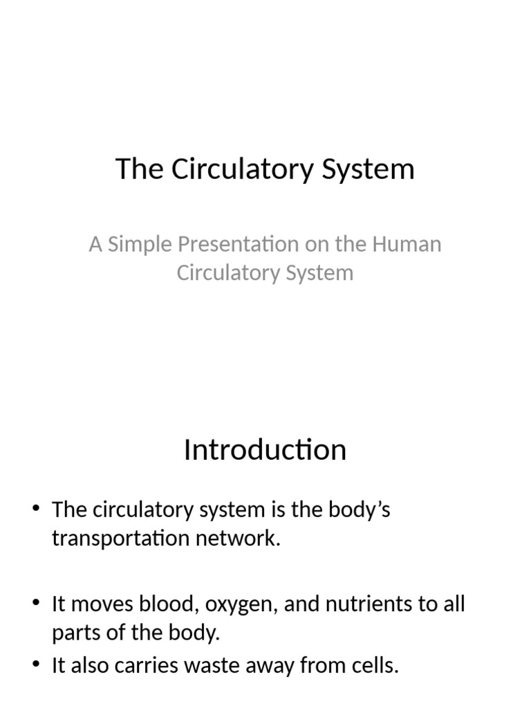Circulatory System Presentation Expanded | PDF | Circulatory System ...