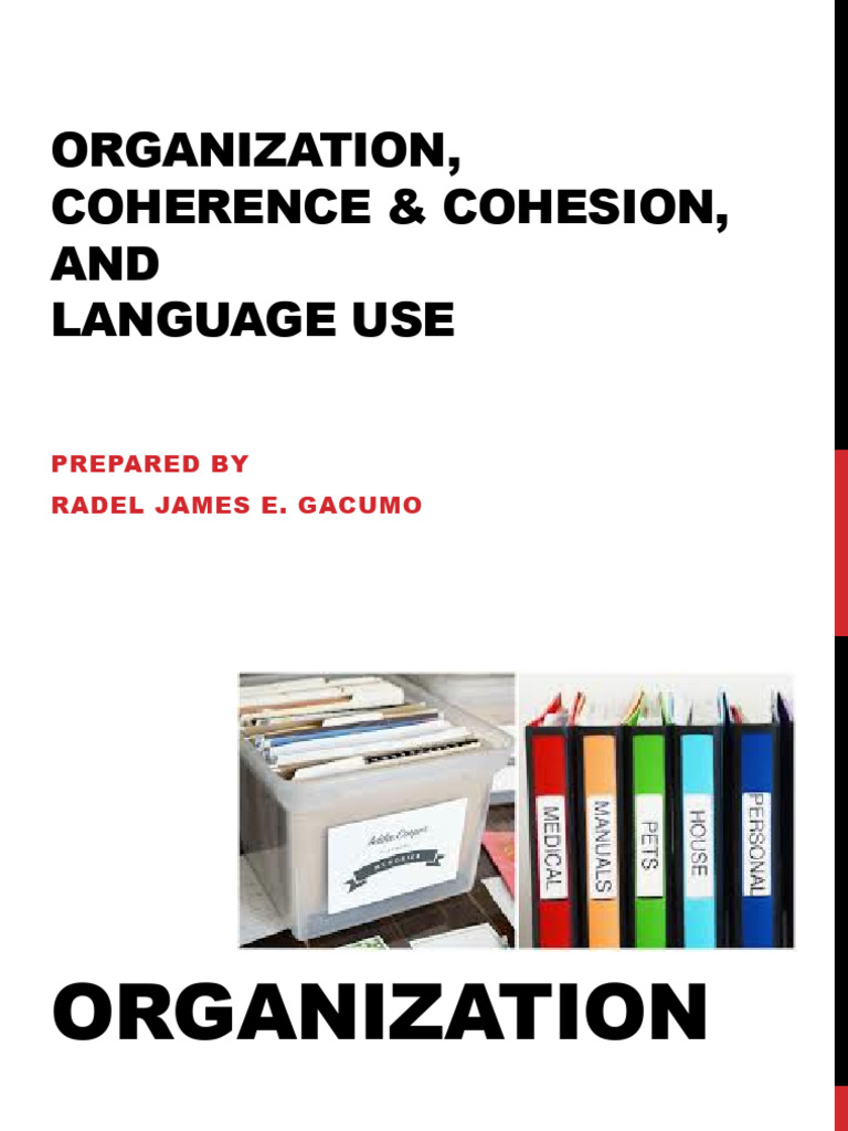 Organization, Coherence & Cohesion, and Language Use | PDF | Linguistics | Grammar