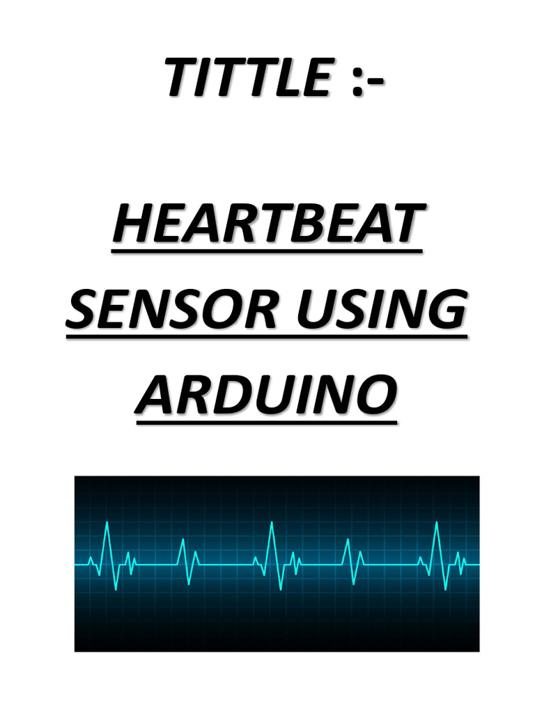 Project On Heartbeat Sensor | PDF | Computer Engineering | Electrical Engineering