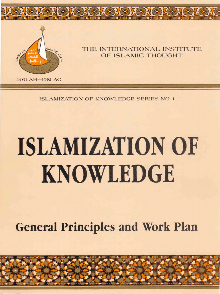 Islamization of Knowledge General Principles and Work Plan Sample | PDF