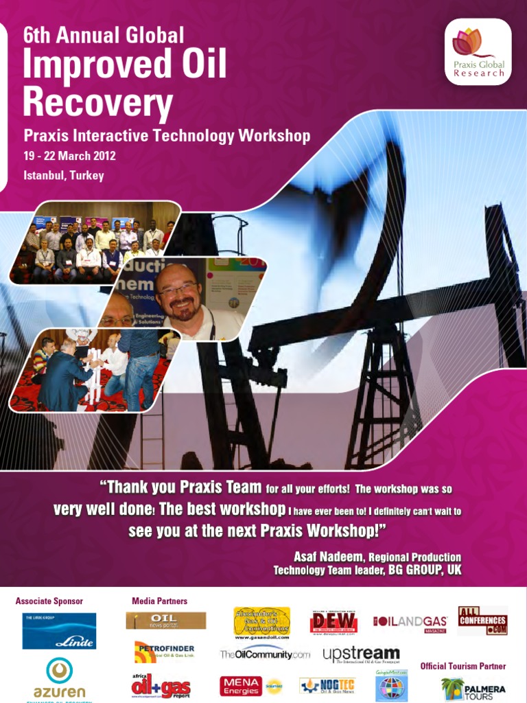 6th Annual Global Improved Oil Recovery Praxis Interactive Technology Workshop - Brochure | PDF ...