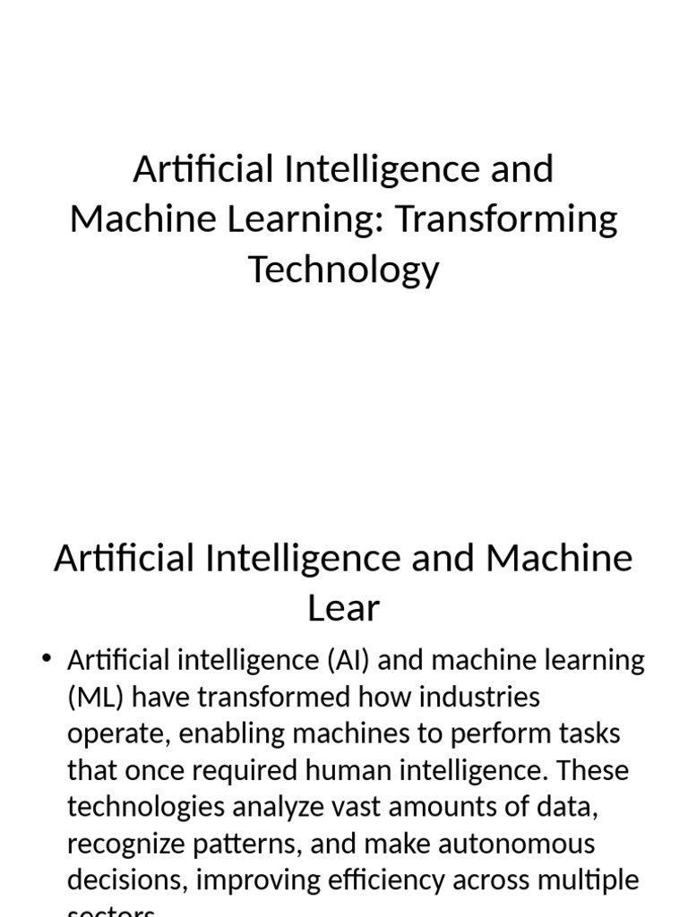 Artificial Intelligence and Machine Learning Transforming Technology | PDF
