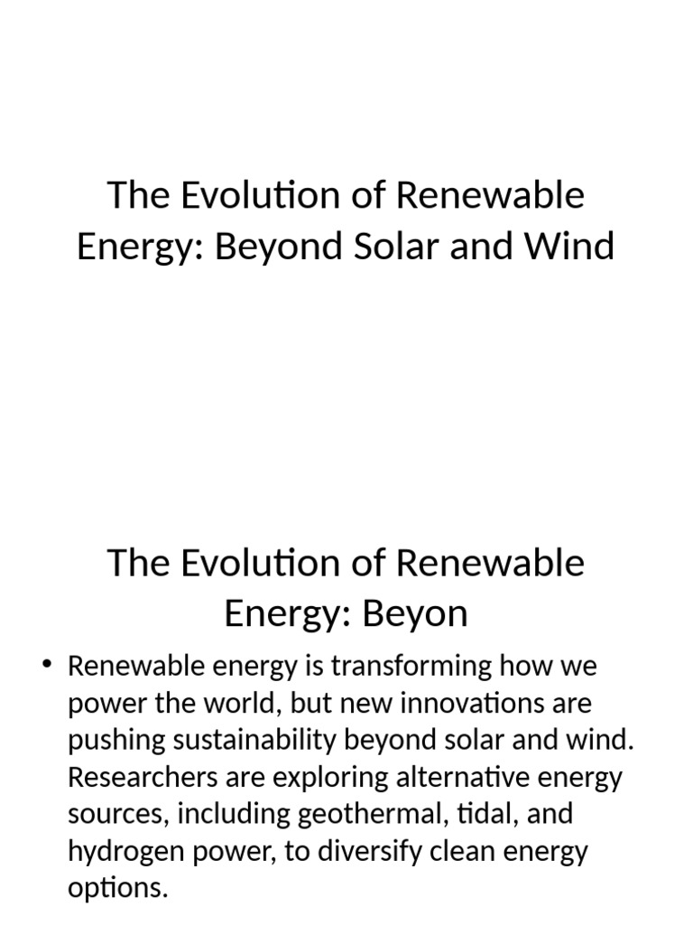 The Evolution of Renewable Energy Beyond Solar and Wind | PDF