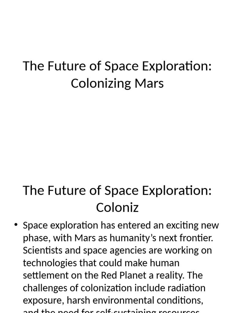 The Future of Space Exploration Colonizing Mars | PDF