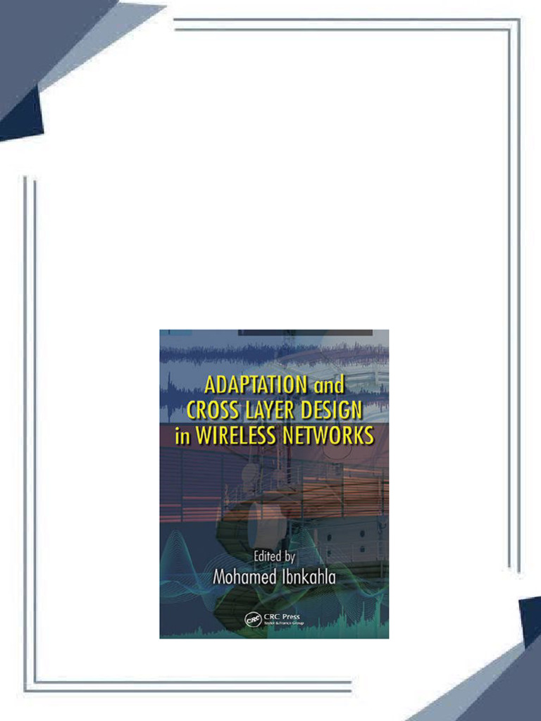 Full Adaptation and Cross Layer Design in Wireless Networks 1st Edition Mohamed Ibnkahla Ebook ...