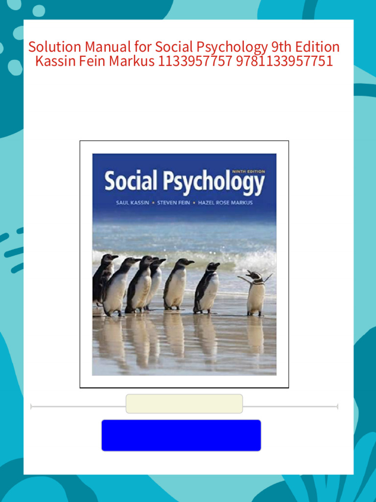 Solution Manual For Social Psychology 9th Edition Kassin Fein Markus ...