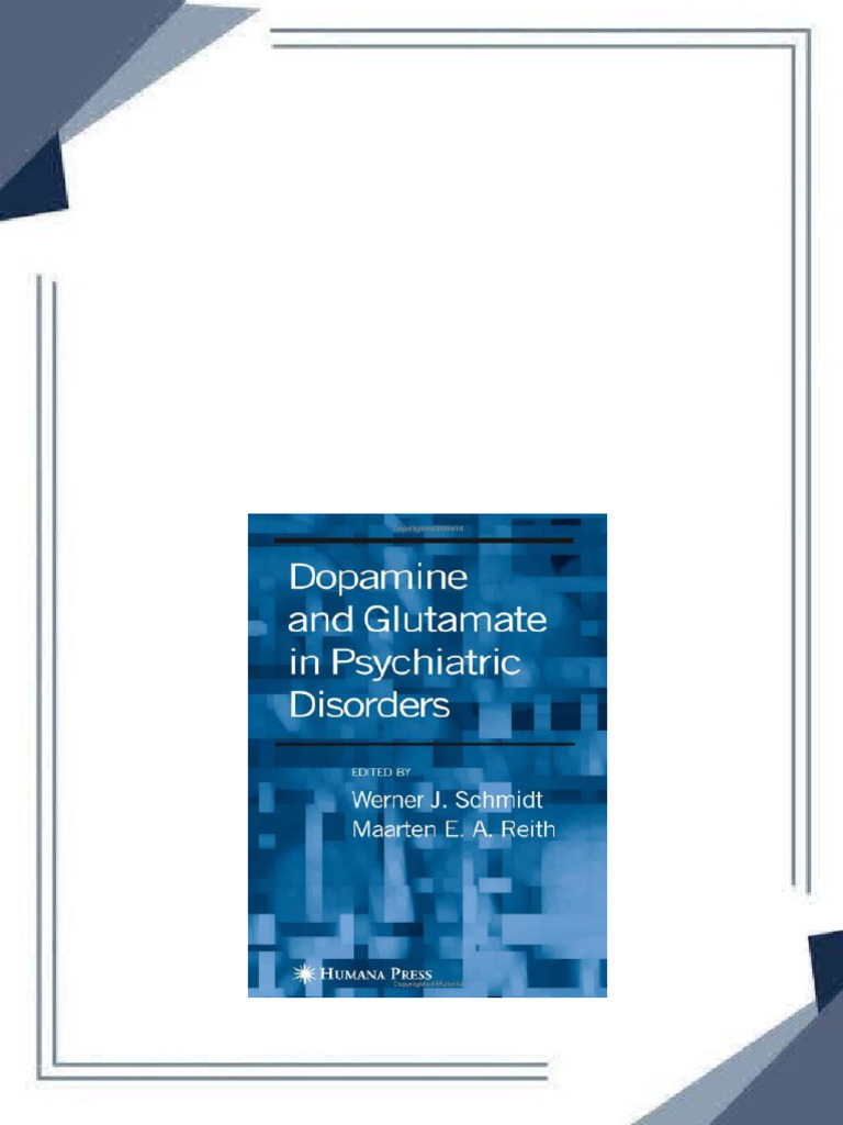 Download full Dopamine and Glutamate in Psychiatric Disorders 1st Edition Werner Schmidt ebook ...