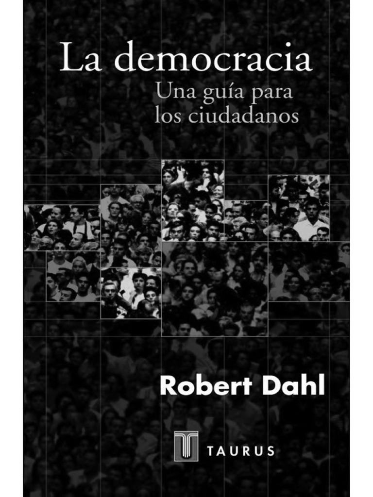 Dahl Robert - La Democracia.Cap.2 | PDF | Democracia | Ideologías políticas