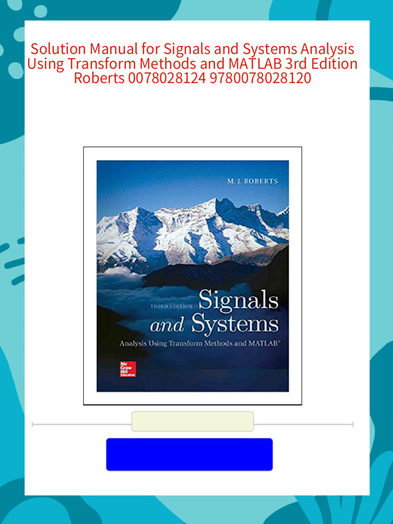 Solution Manual For Signals and Systems Analysis Using Transform Methods and MATLAB 3rd Edition ...