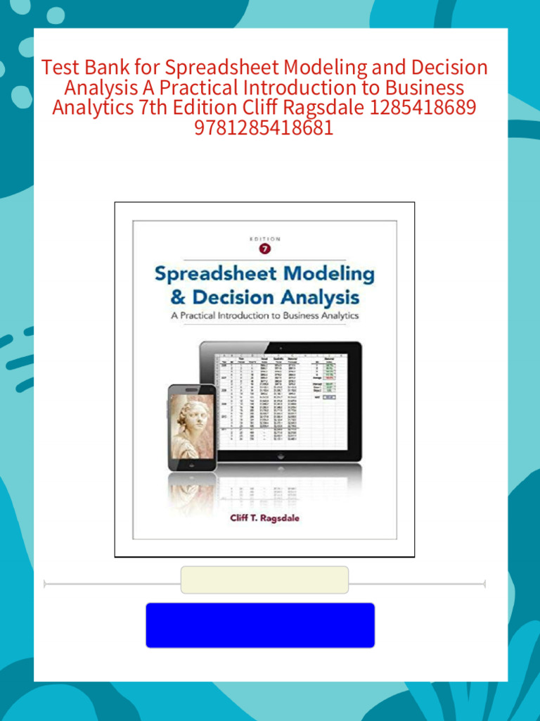 Get Immediate PDF Access To The Full Test Bank For Spreadsheet Modeling ...