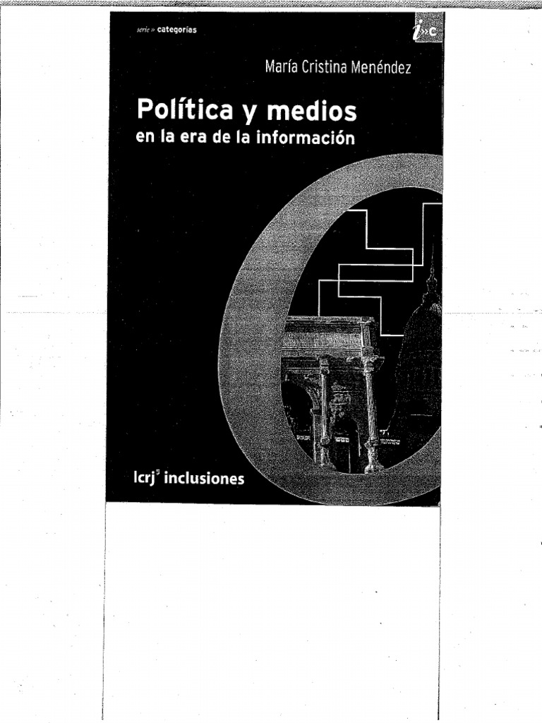 Plitica y Medios en La Era de La Informatica | PDF