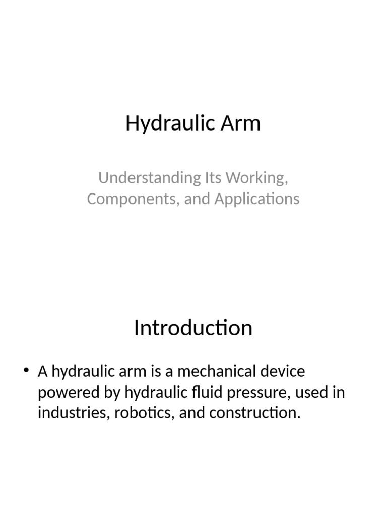 Hydraulic Arm: Function and Applications | PDF