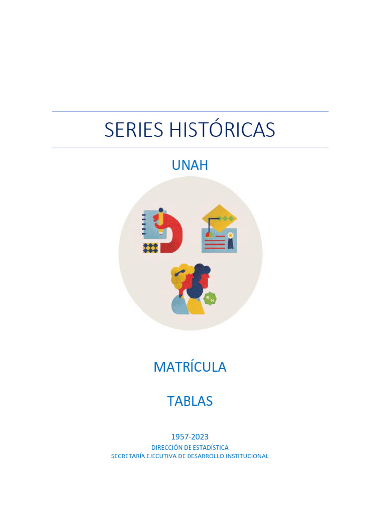 Matrícula UNAH 1957-2023: Análisis Histórico | PDF