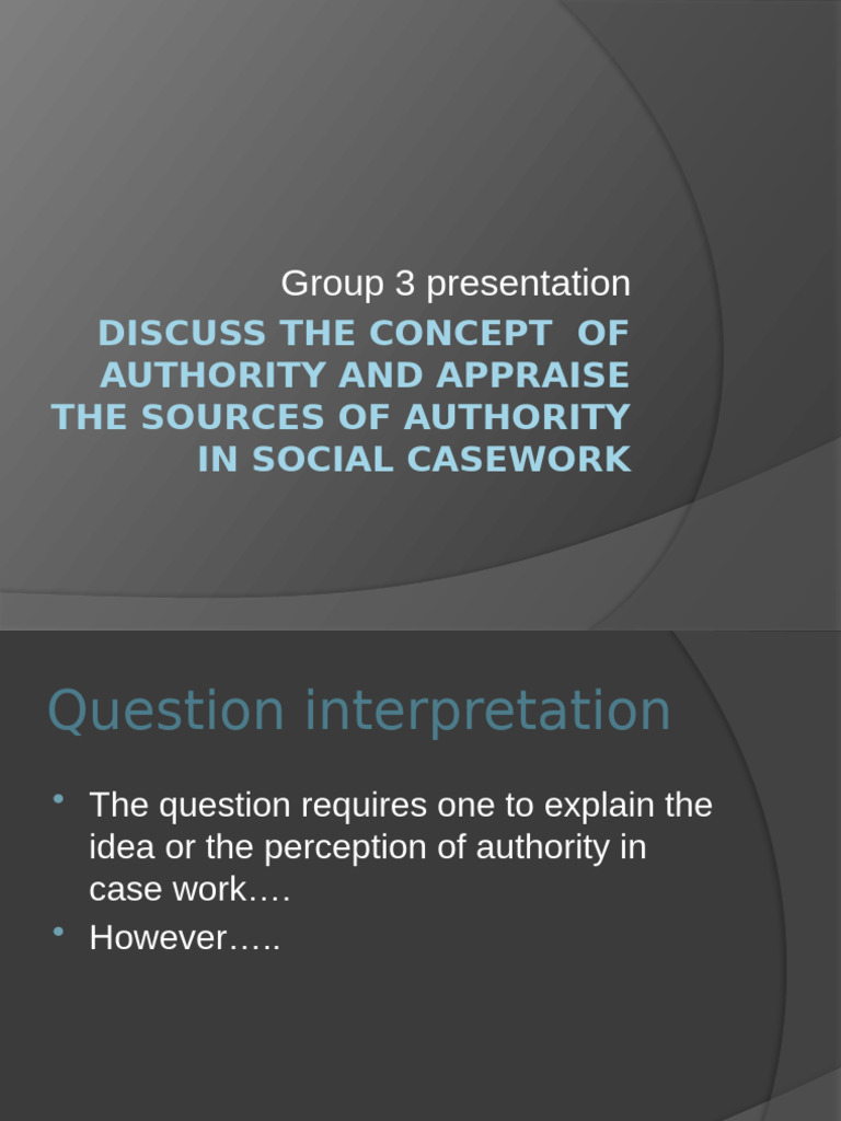 Concept of Authority and Appraise, Sources of Authority in Social ...