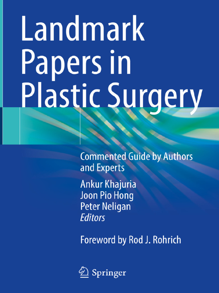 Landmark Papers in Plastic Surgery | PDF | Medical Specialties | Surgery