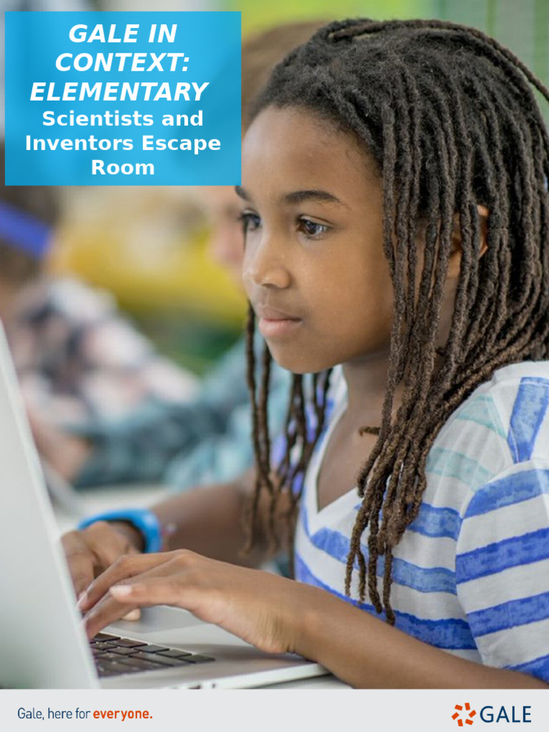 Gale in Context Elementary Scientists and Inventors Escape Room | PDF