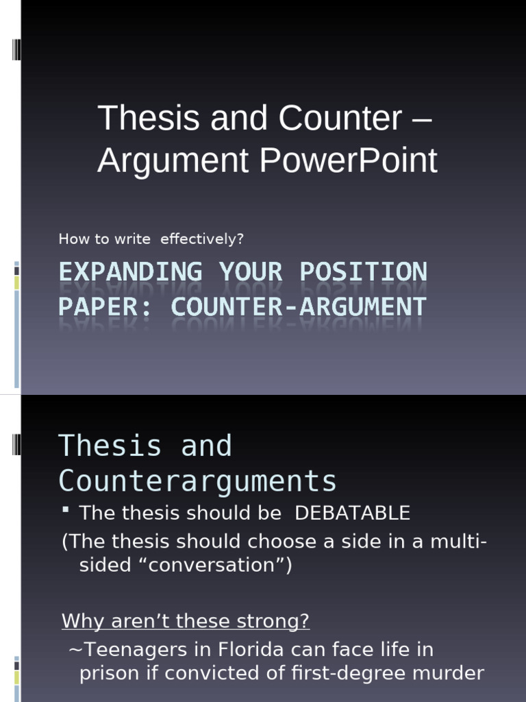 Thesis and Counter-Argument PowerPoint | PDF | Argument | Essays