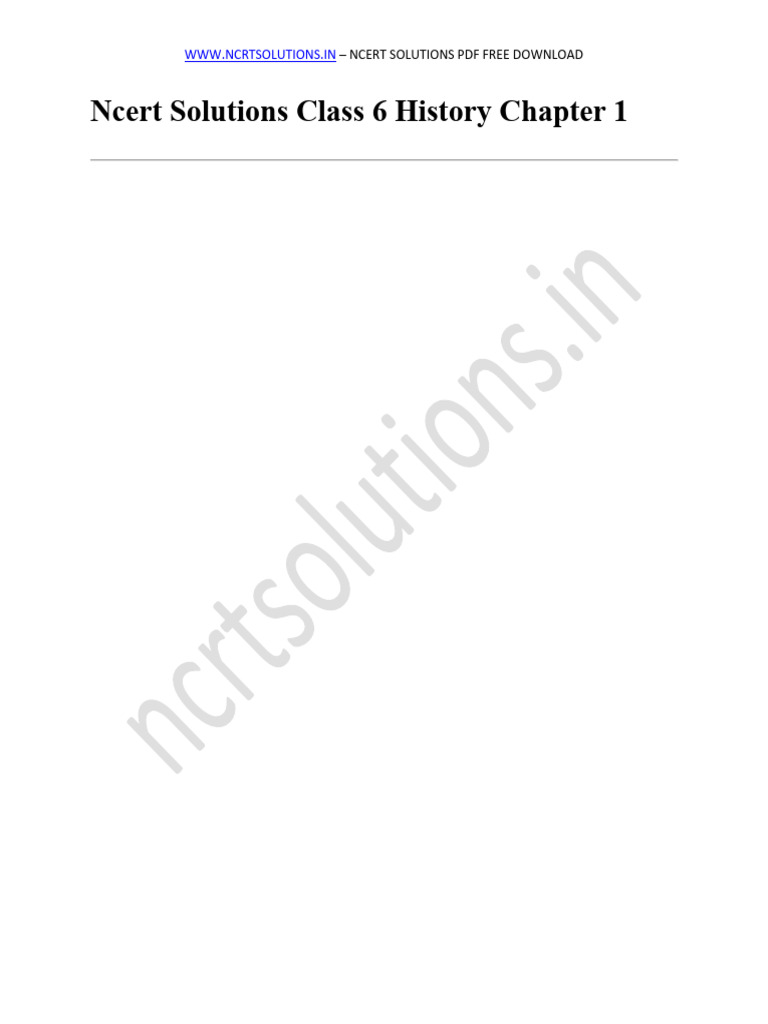 Ncert Solutions Class 6 History Chapter 1 | PDF