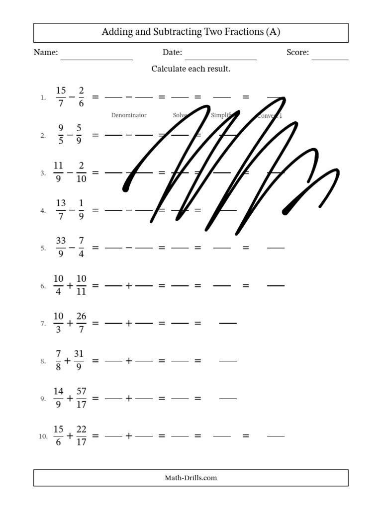 Adding and Subtracting Two Fractions (A) : Name: Date: Score: Calculate ...