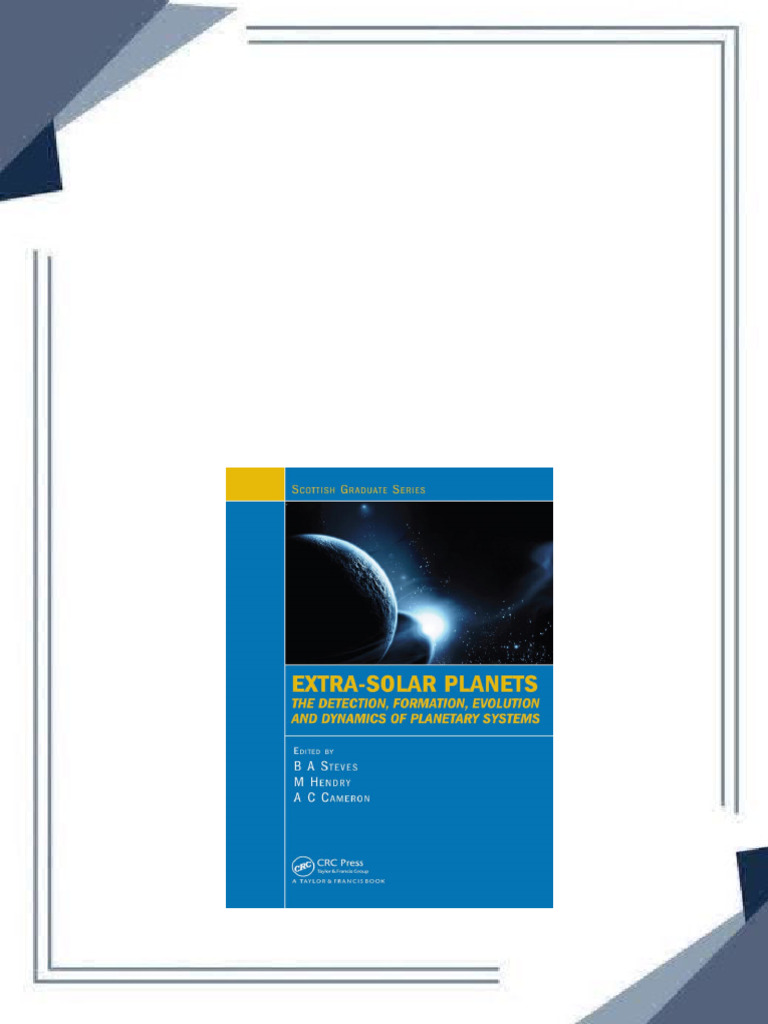 Extra Solar Planets The Detection Formation Evolution and Dynamics of Planetary Systems 1st ...