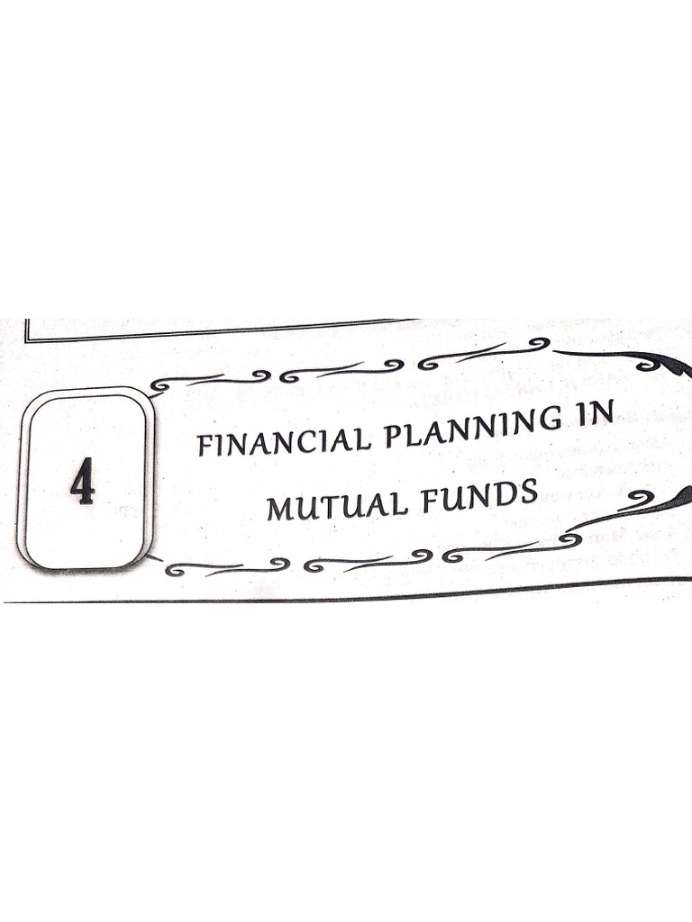 Module 4 - FINANCIAL PLANNING IN MUTUAL FUND NOTES. | PDF