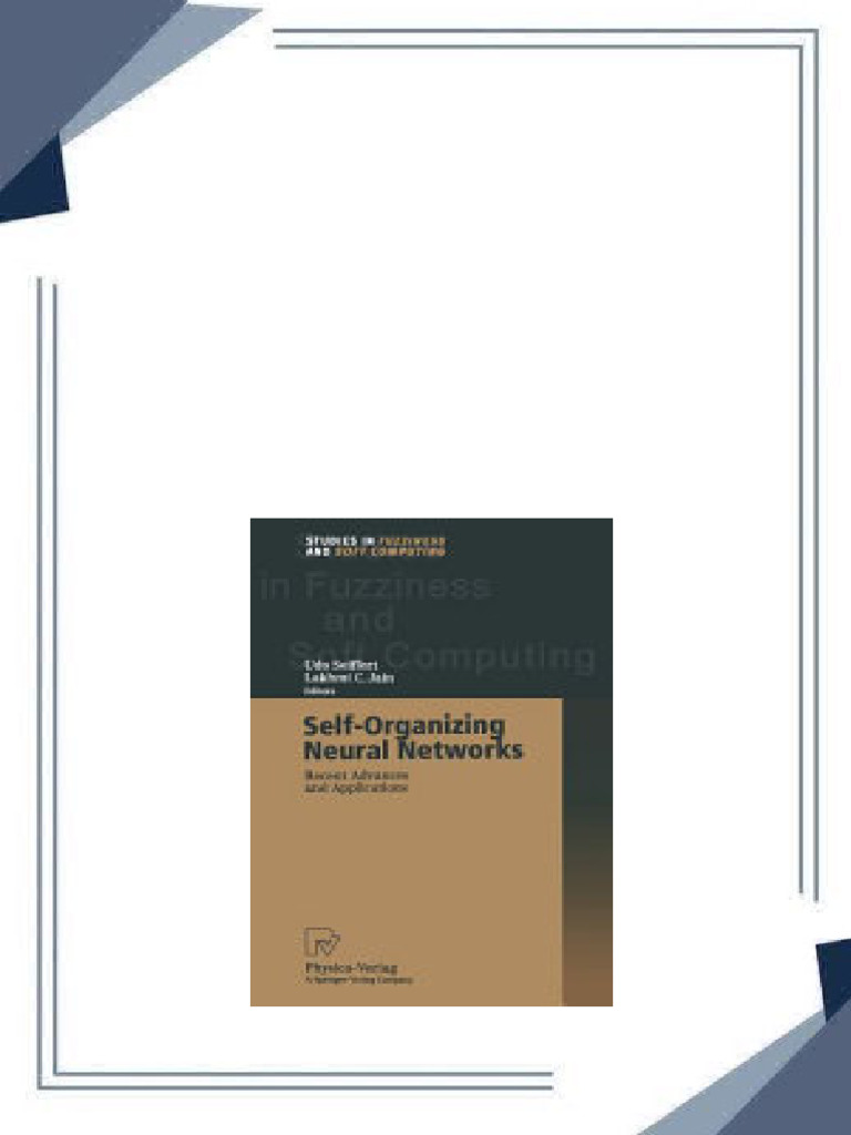 PDF Self Organizing Neural Networks Recent Advances and Applications by Udo Seiffert 1st Edition ...