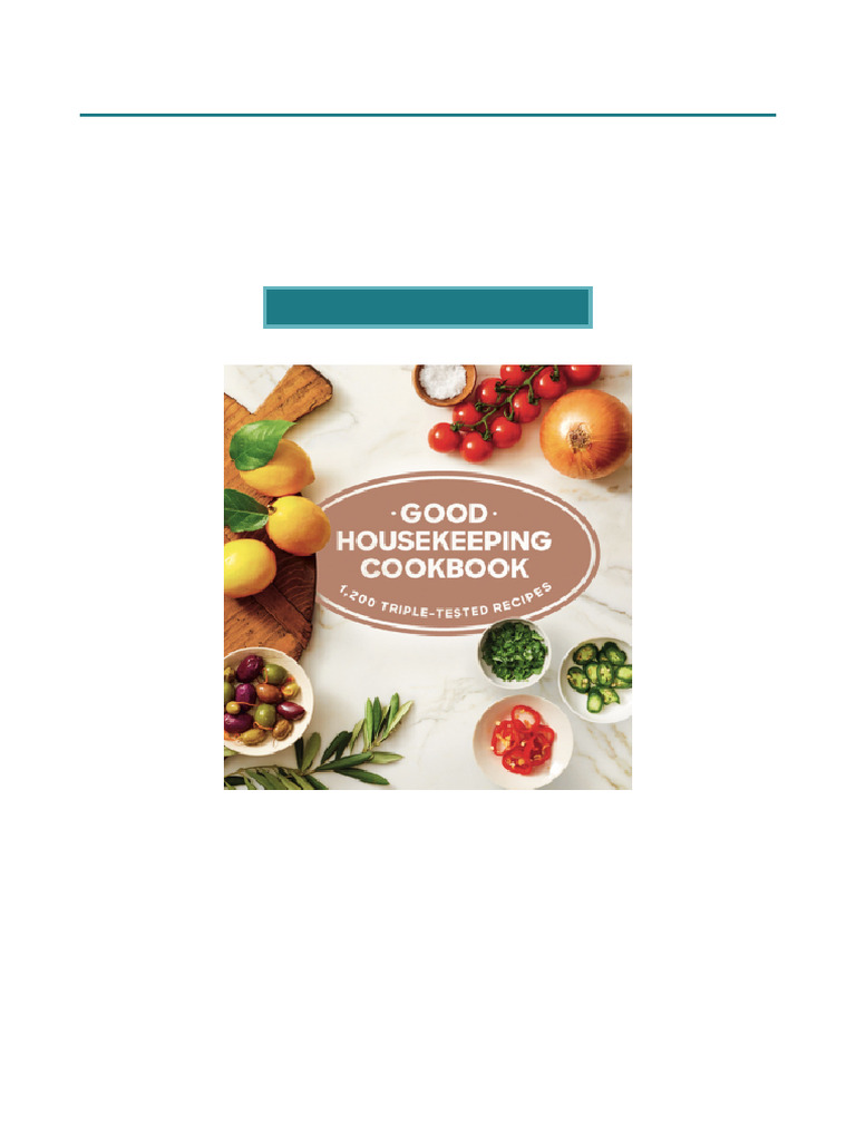 Revisit Good Housekeeping Cookbook 1,200 Triple Tested Recipes Study ...