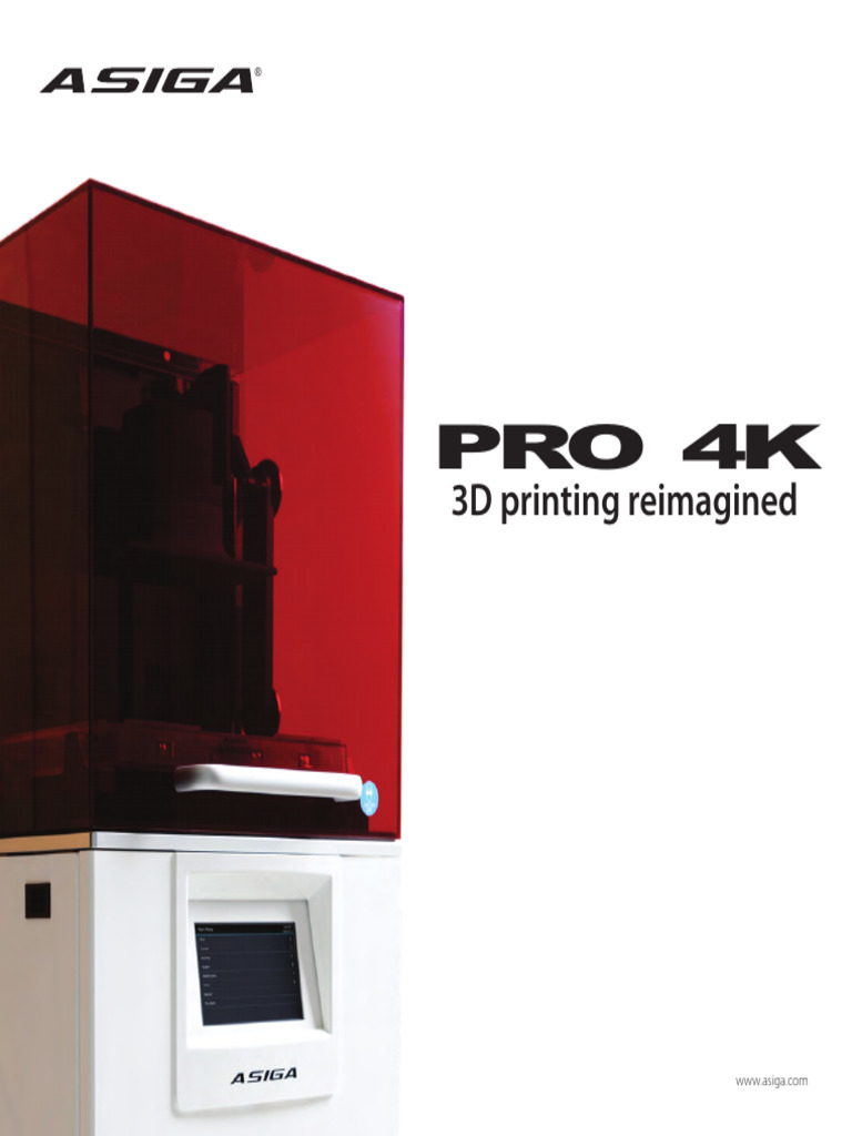 Asiga Pro 4k | PDF | 3 D Printing | Computing
