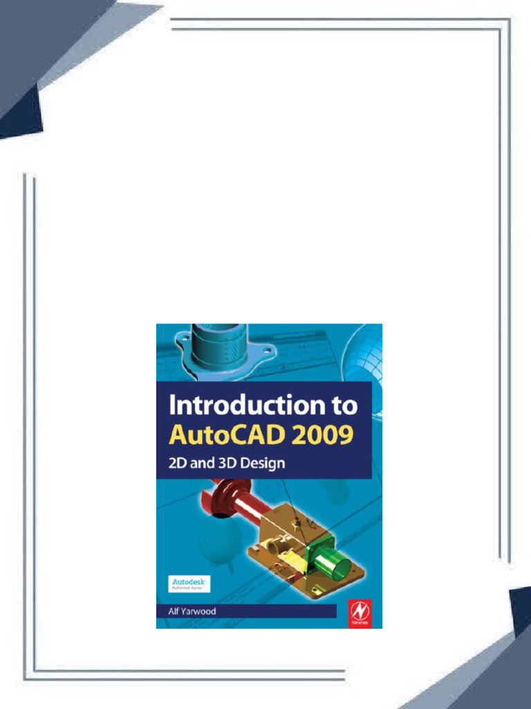 Instant Download of Introduction To AutoCAD 2009 2D and 3D Design 1st Edition Alf Yarwood Ebook ...