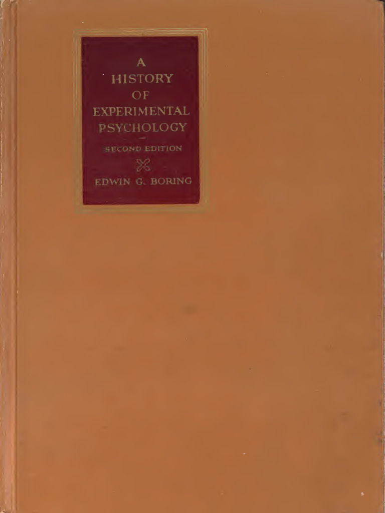 Edwin G. Boring - A History of Experimental Psychology. (1950, Prentice ...
