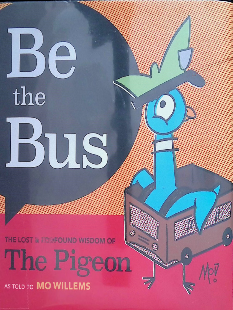 Be The Bus (Mo Willems) (Z-Library) | PDF | American Children's ...