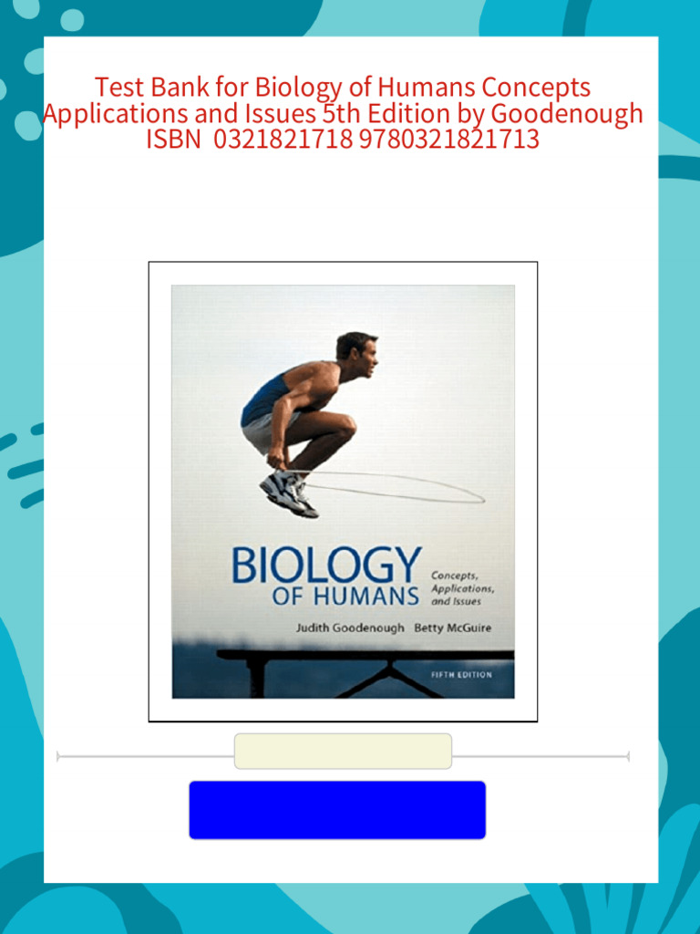 Test Bank For Biology of Humans Concepts Applications and Issues 5th ...