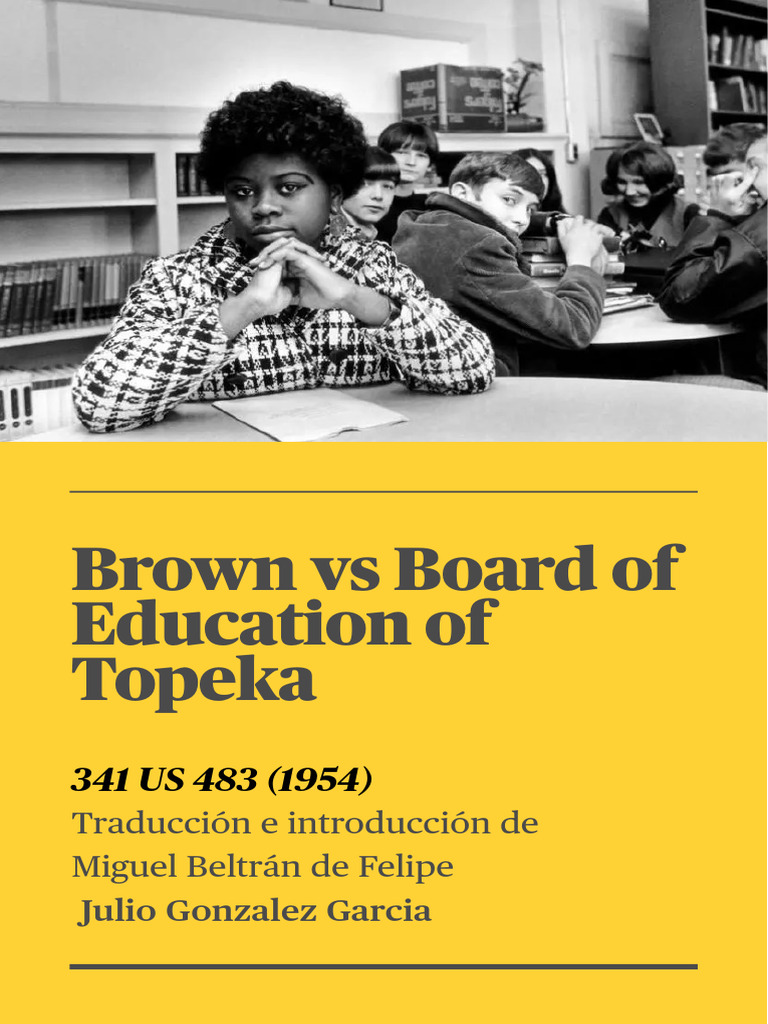 BROWN Vs BOARD OF EDUCATION | PDF | Justicia | Crimen y violencia