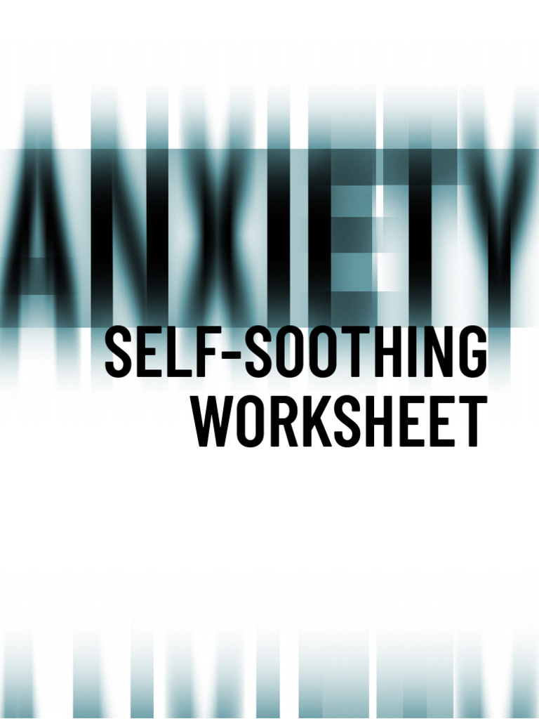 Anxiety - Self Soothing Worksheet | PDF