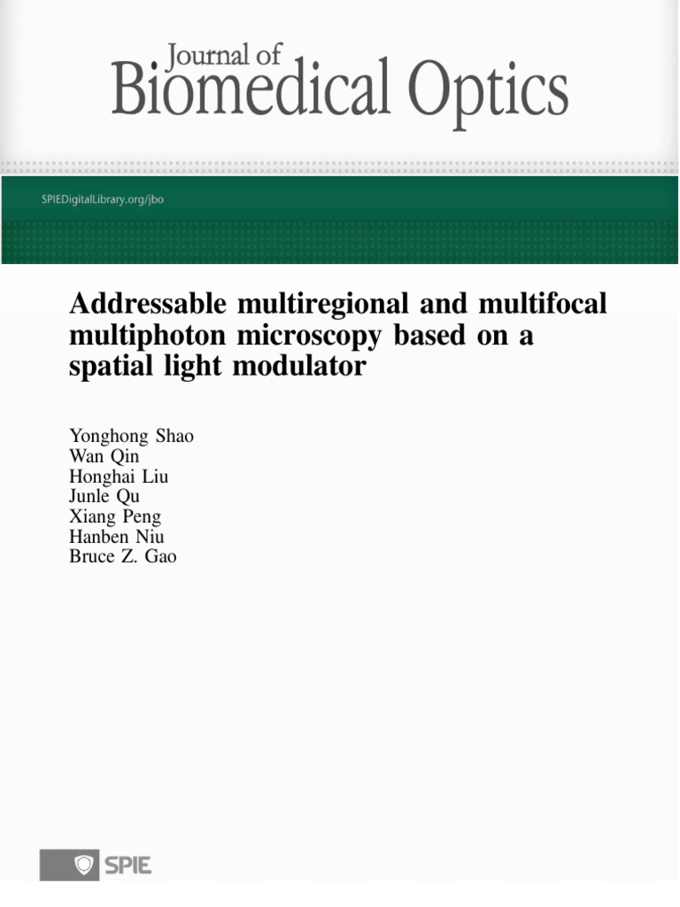 2012_JBO_Shao_Addressable multiregional and multifocal multiphoton microscopy based on a spatial ...
