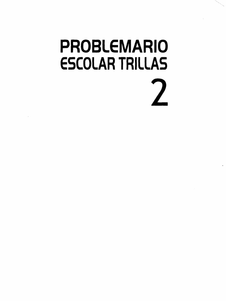 Problemario Escolar Trillas 2: Matemáticas | PDF