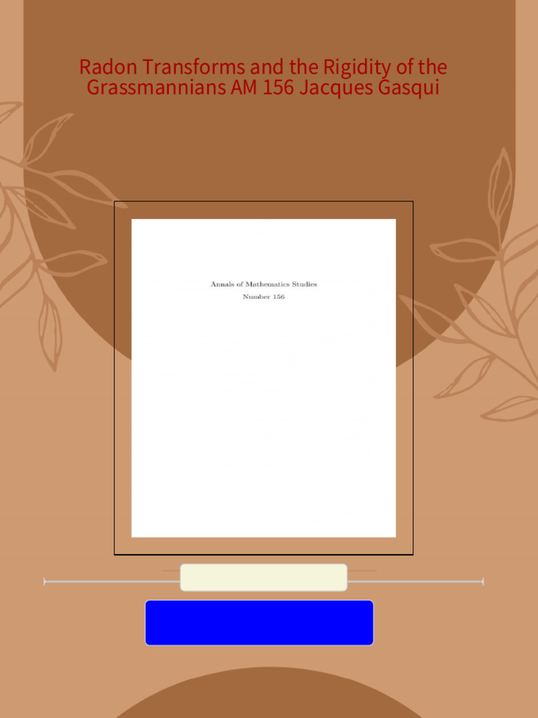 Full Radon Transforms and The Rigidity of The Grassmannians AM 156 Jacques Gasqui Ebook All ...