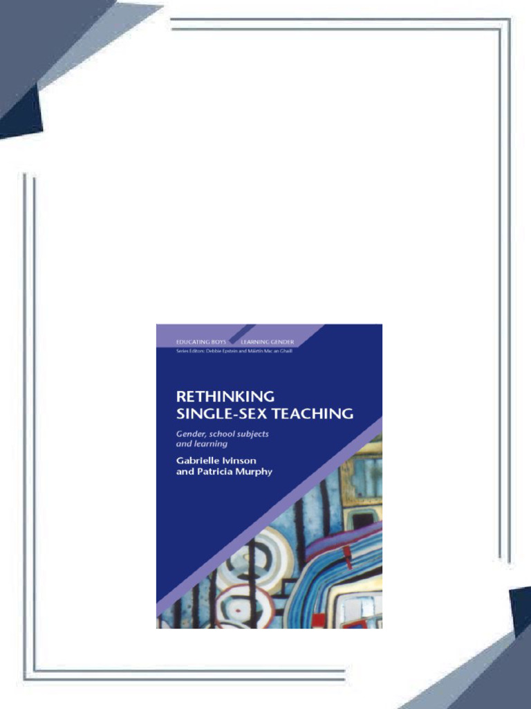 2720instant Ebooks Textbook Rethinking Single Sex Teaching Educatiing Boys Learning Gender 1st ...