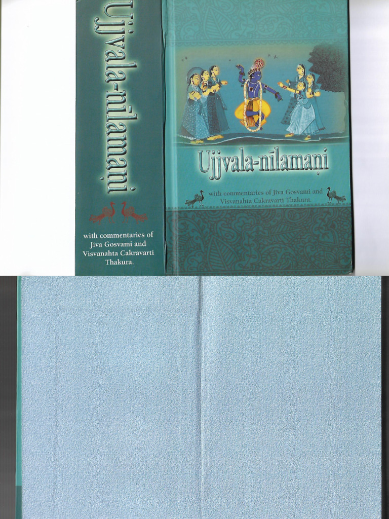 Ujjvala-Nilamani With Commentaries of Jiva Gosvami Visvanahta Cakravarti Thakura (Translated by ...