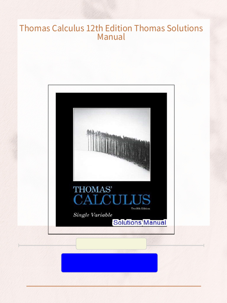 Enjoy immediate access to the full Thomas Calculus 12th Edition Thomas ...
